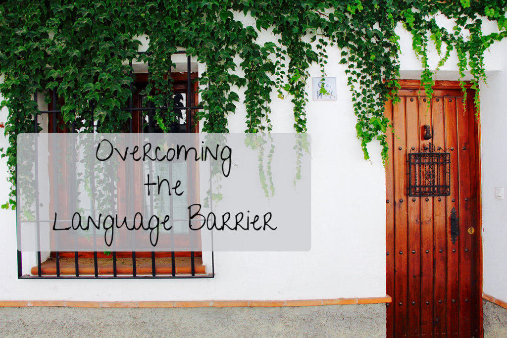 Overcoming the Language Barrier • Countries & Cultures