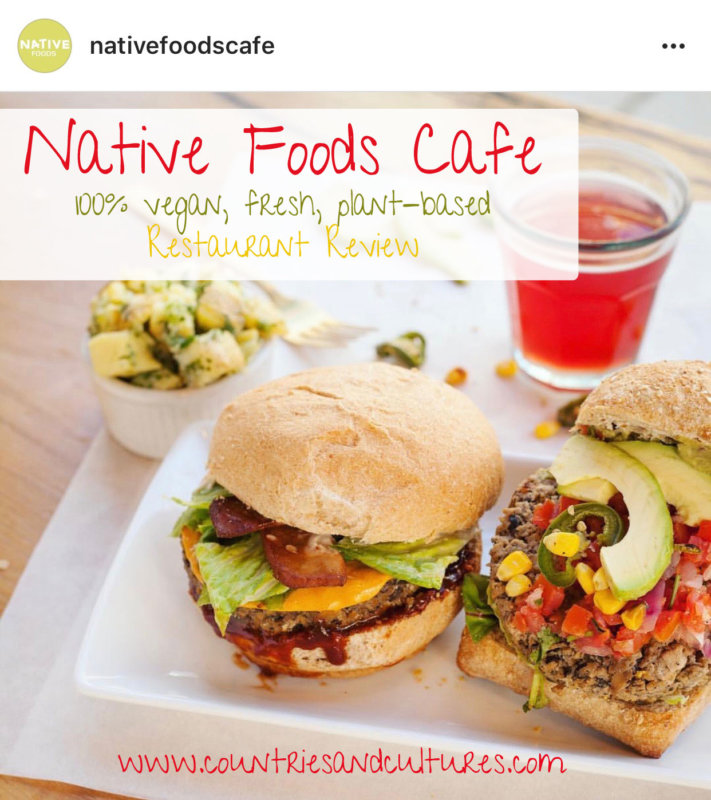 Native Foods Cafe • Countries & Cultures